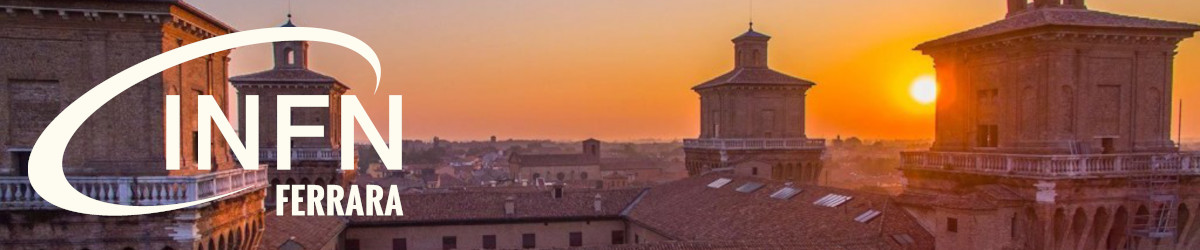 INFN Sezione di Ferrara - HOME